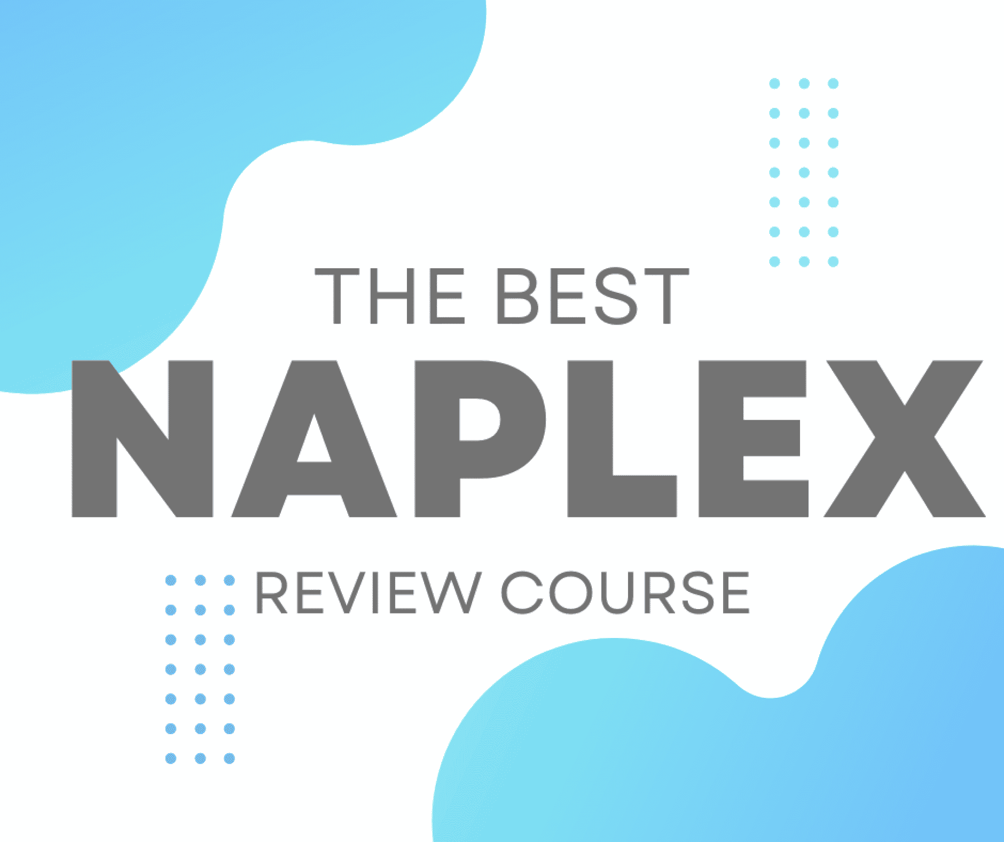 Best NAPLEX Review Course Study Materials - Crush Your Exam!