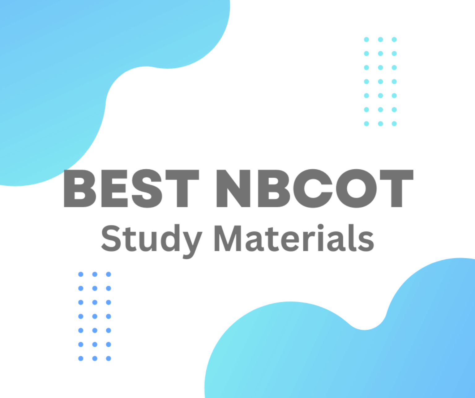 Best NBCOT Study Materials of 2025 - Crush Your Exam!